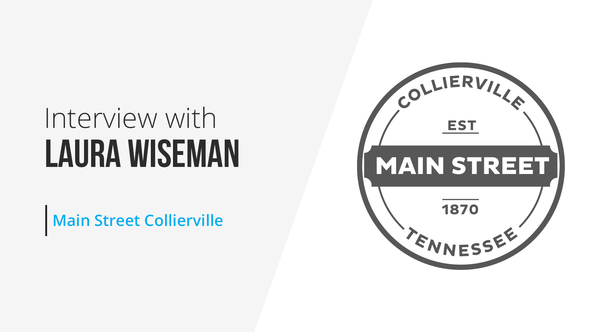 2 Minute Tuesday - Laura Wiseman, Main Street Collierville - Main and ...