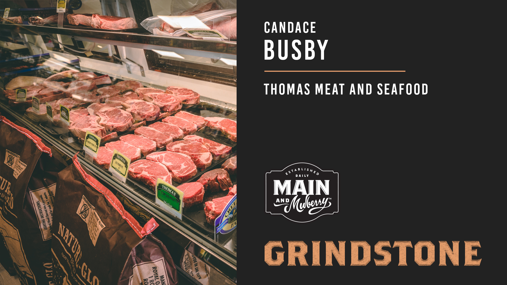 Main and Mulberry: Grindstone - Candace Busby, Thomas Meat and Seafood ...