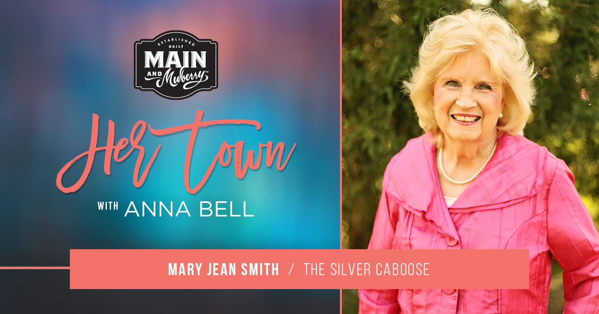 Main and Mulberry: Her Town - Mary Jean Smith, Silver Caboose - Main ...